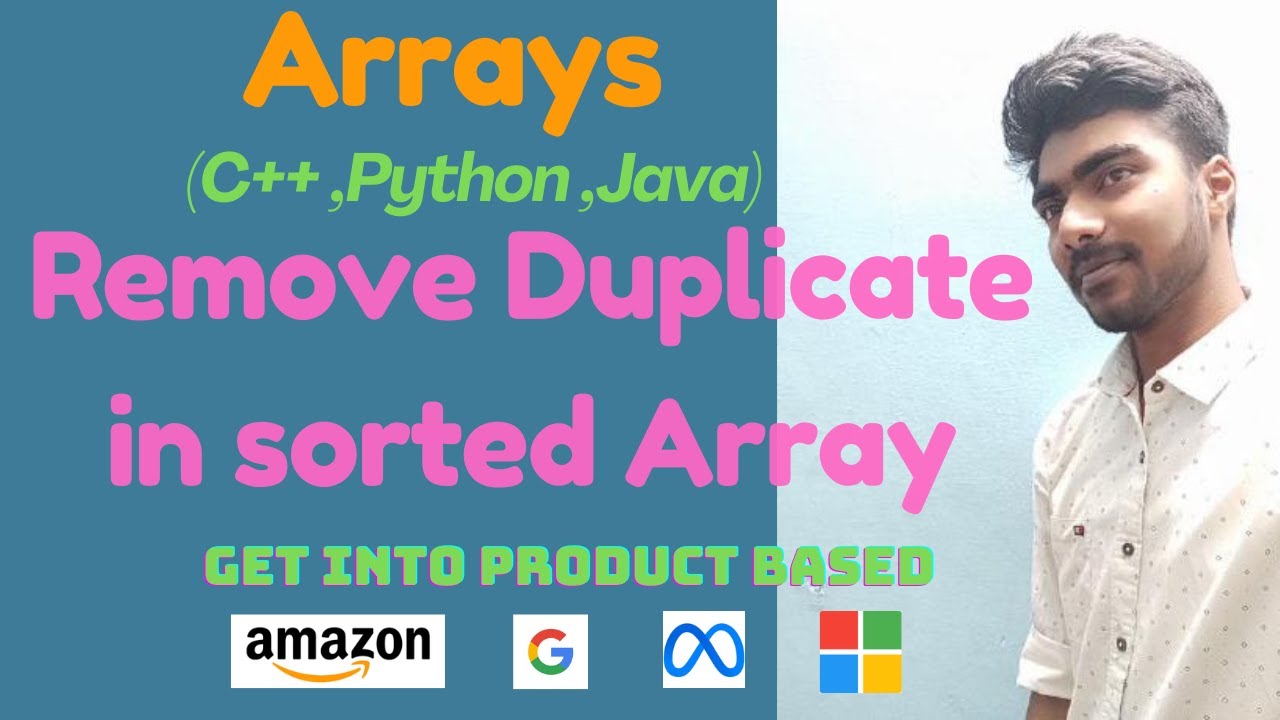 Remove Duplicate From Sorted Array Dsa In Tamil C Java Python 3314