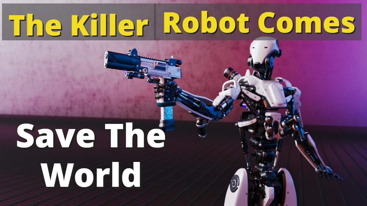 The Killer Robot Come - Truth About Killer Robots | Movement Against ...