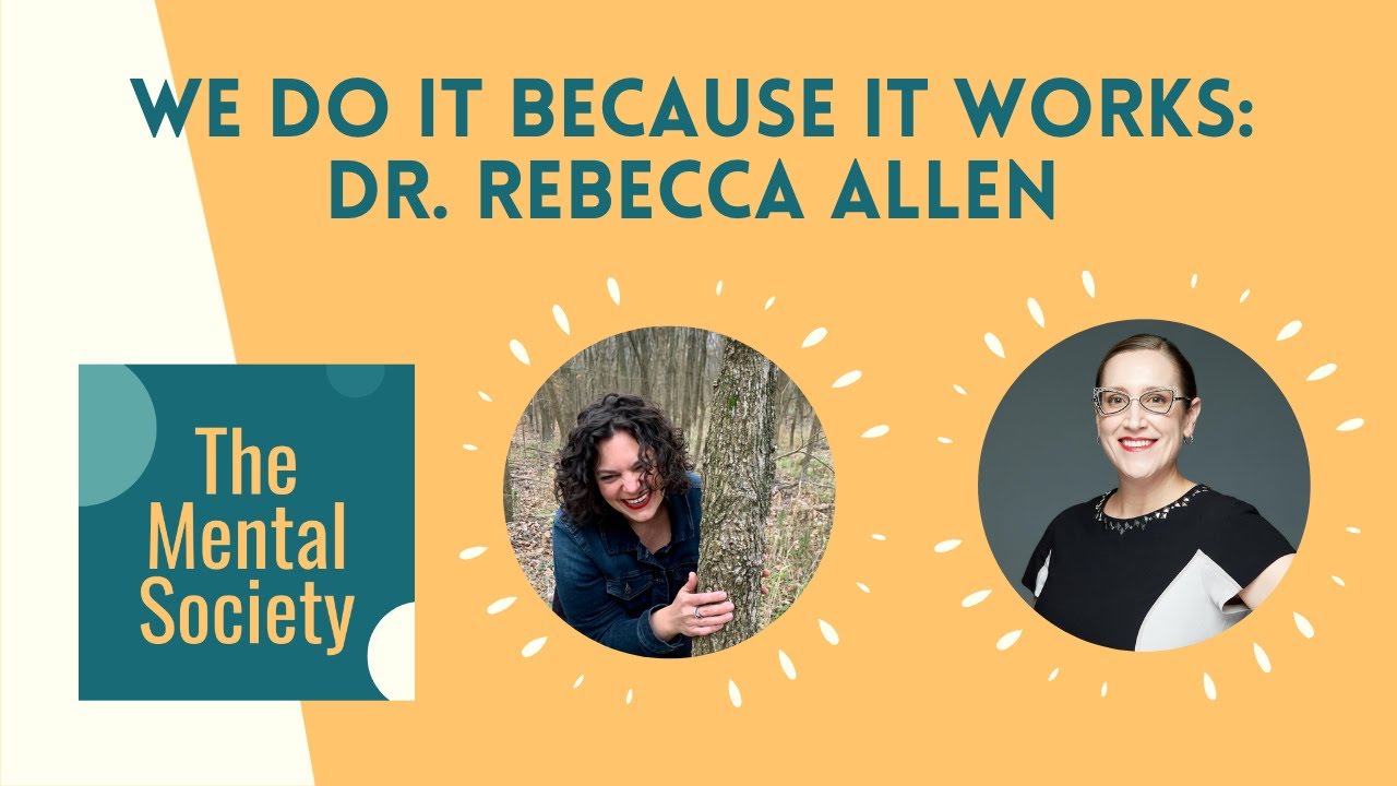 We do it Because It Works: Dr. Rebecca Allen - YouTube