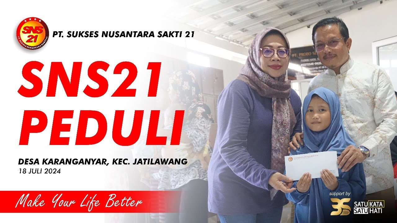 SNS 21 PEDULI - DESA KARANGANYAR (JATILAWANG) - YouTube