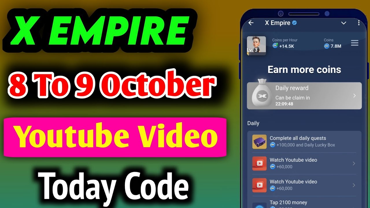 8 October X Empire Youtube Video Code | X Empire New Video Code Today | 8 October Musk Empire ...