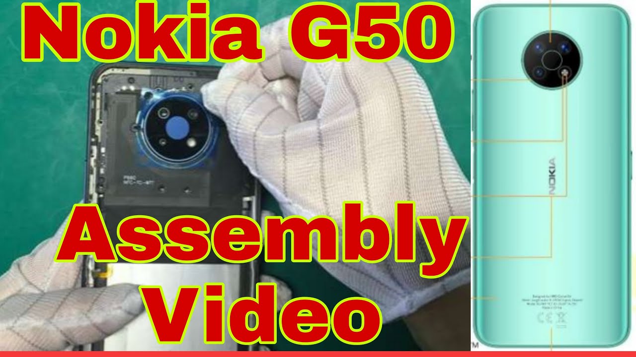 Nokia G50 Assembly Video - YouTube