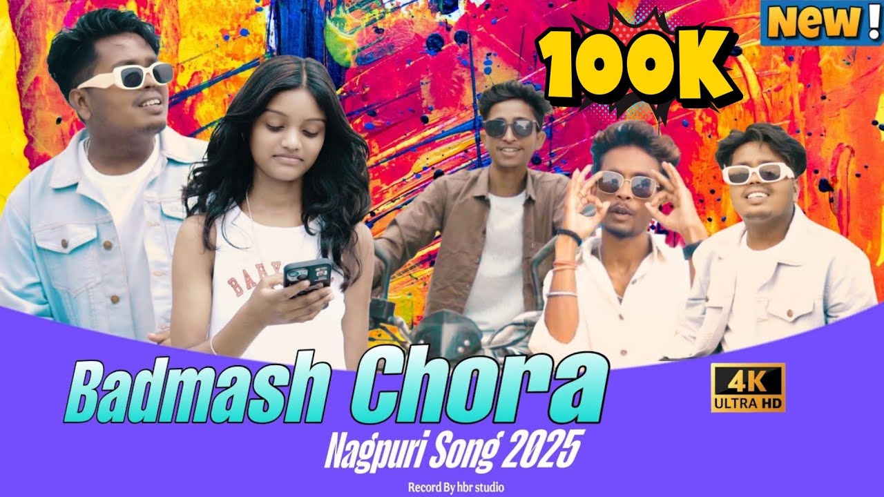 Badmash Chora | Nagpuri Song 2025 - YouTube