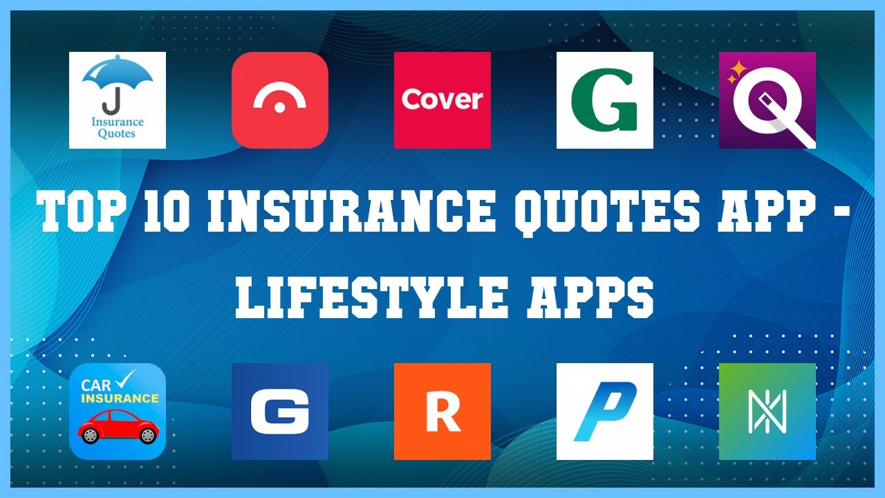 Top 10 Insurance Quotes App Android Apps - YouTube