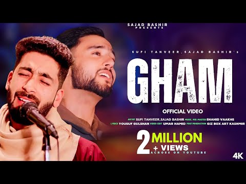 GHAM : Soulful Kashmiri Song | Sajad Bashir | Sufi Tanveer | Shahid Vaakhs |Shakir Baba | Umar Hamid