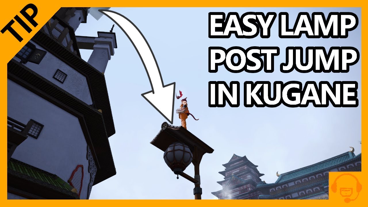 Easy Kugane Lamp Post Jump! │ FFXIV Tips │ - YouTube