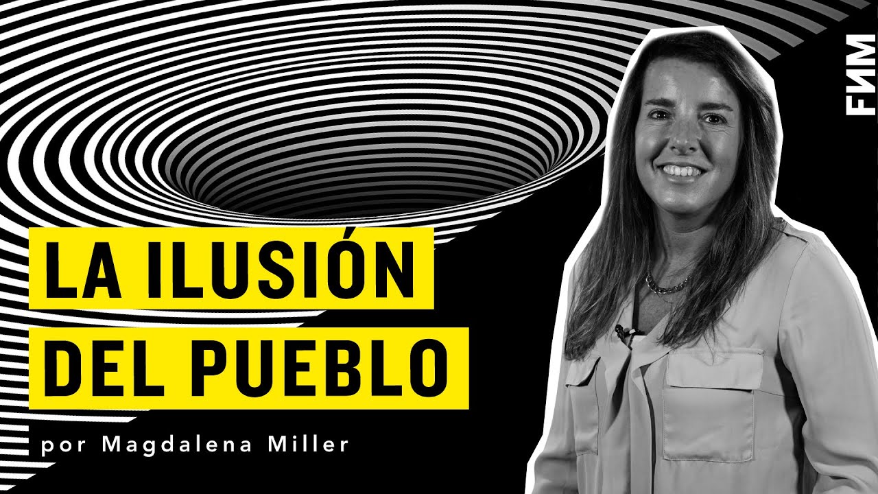 Magdalena Miller: La ilusión del pueblo - YouTube