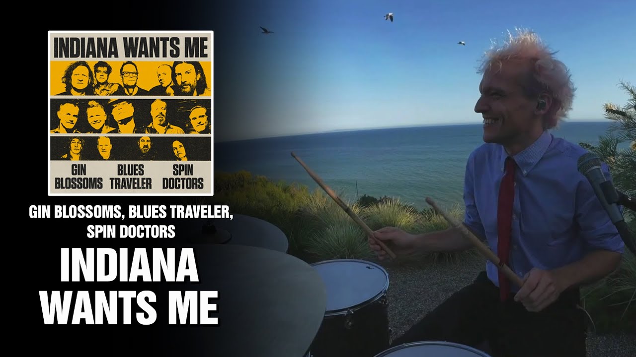 Gin Blossoms, Blues Traveler, Spin Doctors - Indiana Wants Me | Drum ...
