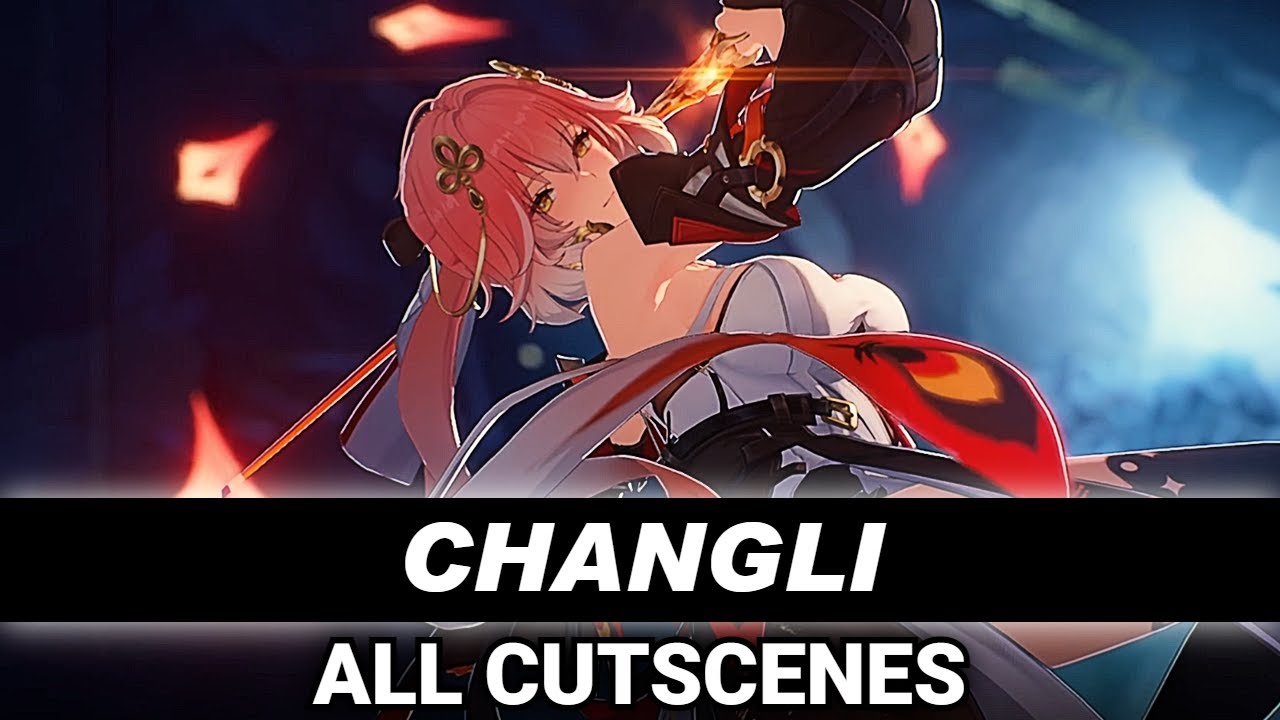 CHANGLI All Cutscenes from ACT VII | WUTHERING WAVES - YouTube