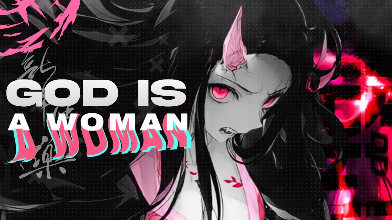 Nezuko Kamdo Edit [GOD IS A WOMAN] ~ Demon Slayer - YouTube