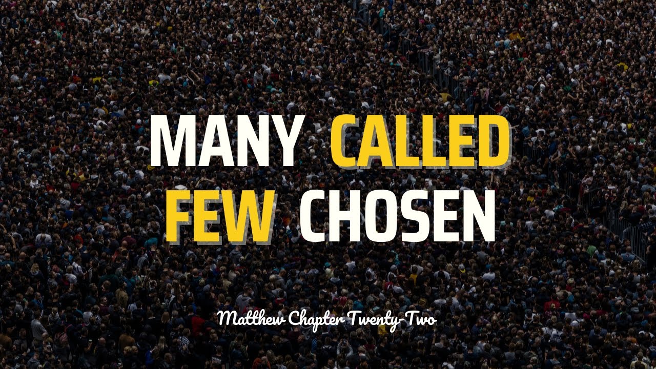 Many Are Called, Few Are Chosen (Matthew 22 Audio Bible) - YouTube