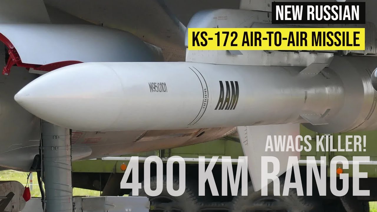 AWACS Killer! Russia’s New Air-to-Air Missile KS-172 Extends MiG-31’s ...