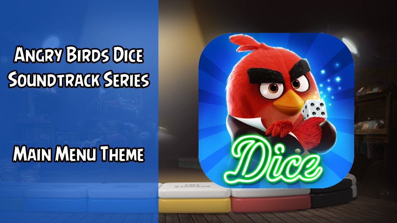 Angry Birds Dice Soundtrack | Main Menu Theme | ABSFT - YouTube
