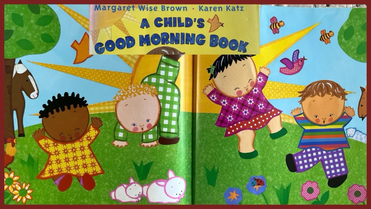 A child’s good morning book #kid #bedtimestories #picturebooks # ...