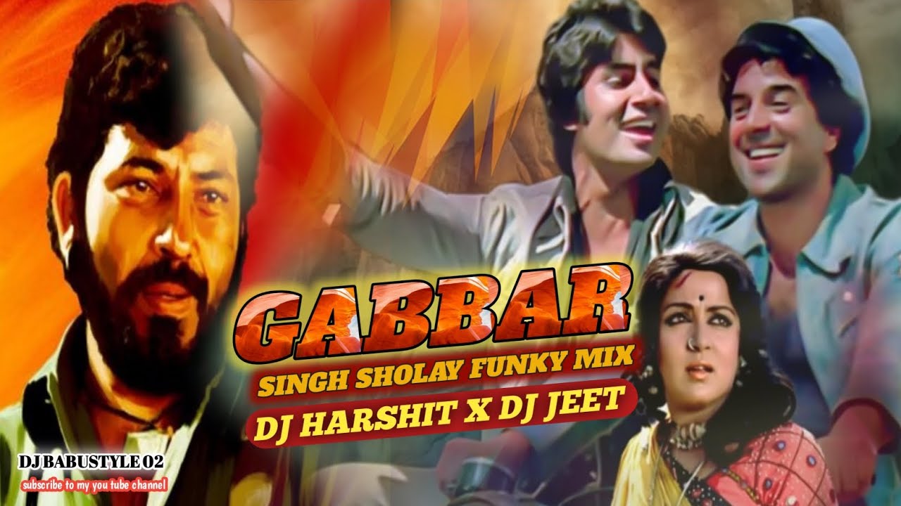 GABBAR SINGH @djbabustyle02 DIALOGUE MIX | GABBAR SINGH SHOLAY FUNKY ...