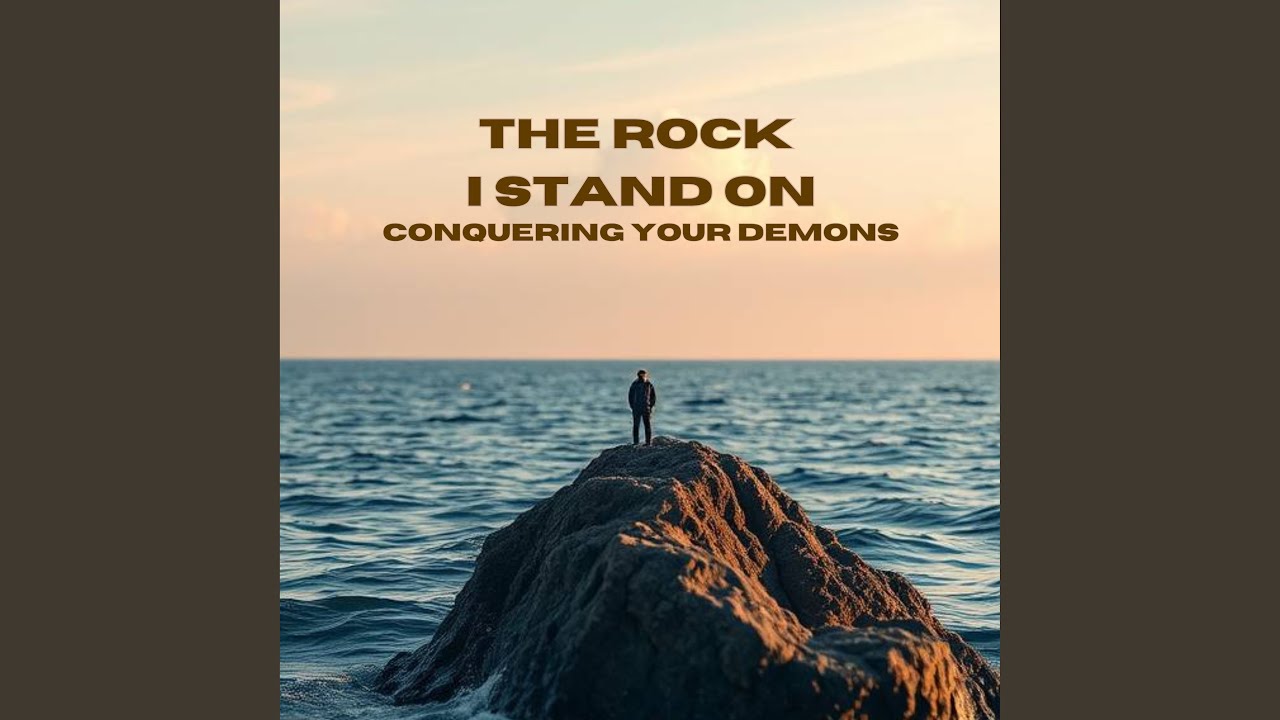 The Rock I Stand On - YouTube