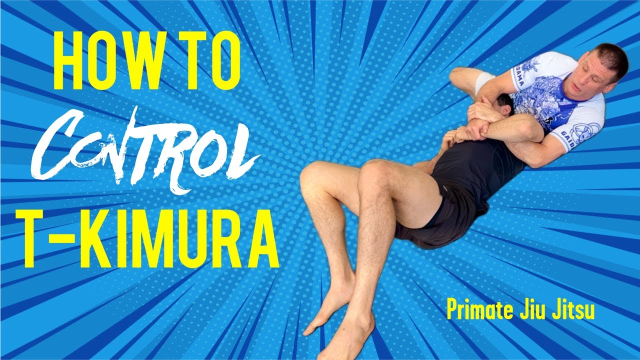 Controlling From T-Kimura Position | Kimura Series | Primate Jiu Jitsu ...