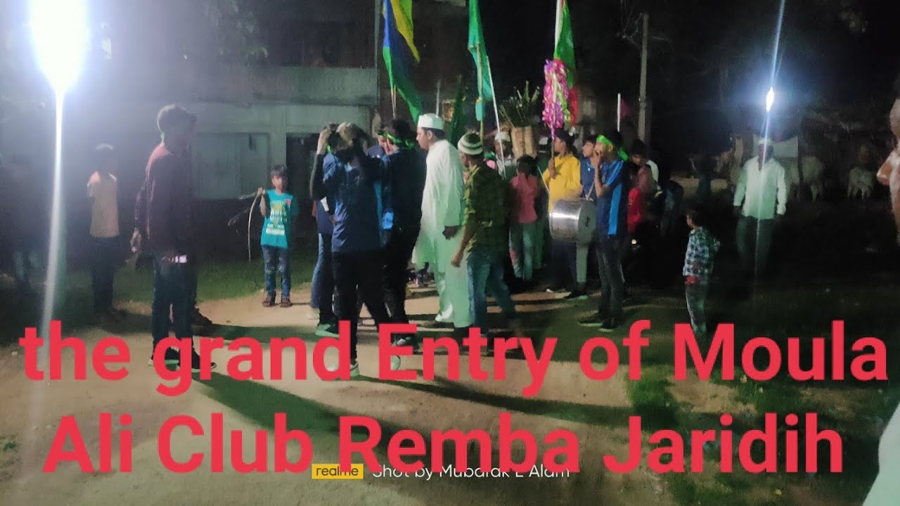 The grand Entry of Moula Ali Club Remba Jaridih 2022 - YouTube