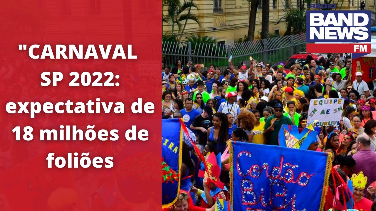 São Paulo se prepara para o Carnaval 2022 - YouTube