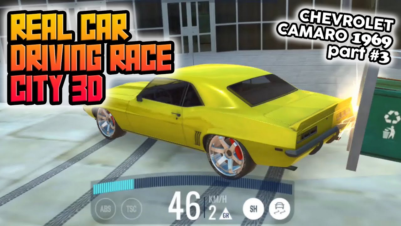 Real Car Driving Race City 3D - Chevrolet Camaro 1969 part 3 | GamePlay ...