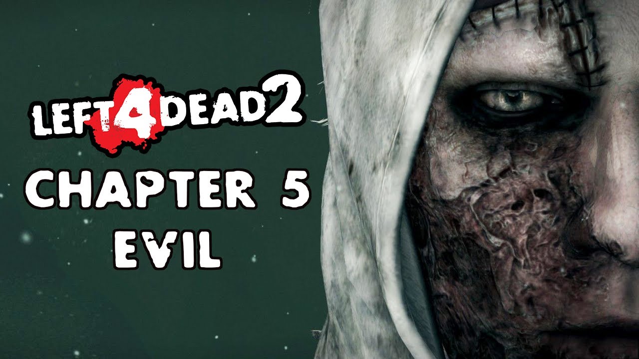 Left 4 Dead 2 - The Evil Within - Chapter 5: Evil | Highlights - YouTube