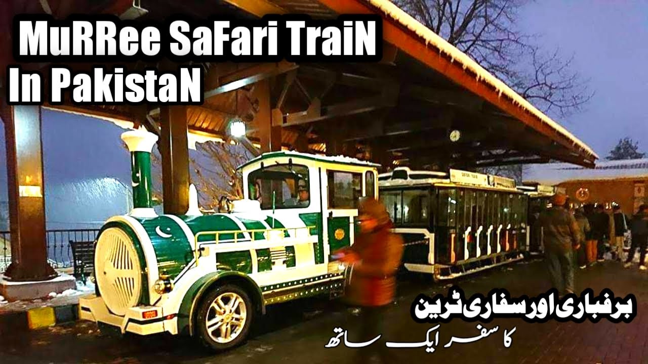 Murree Safari Train | Train Journey In Murree Pakistan | Snow Falling ...