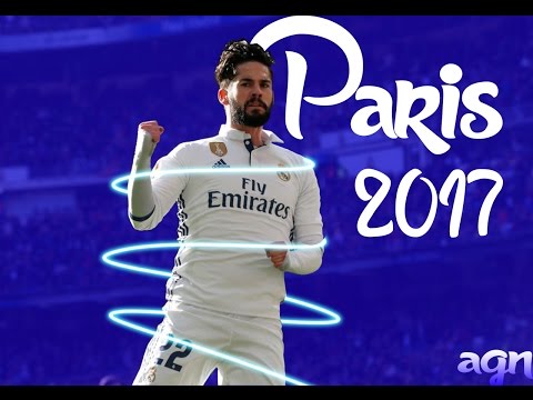 Isco Alarcon ● Paris-The Chainsmokers ● Crazy Skills And Goals ● 2017