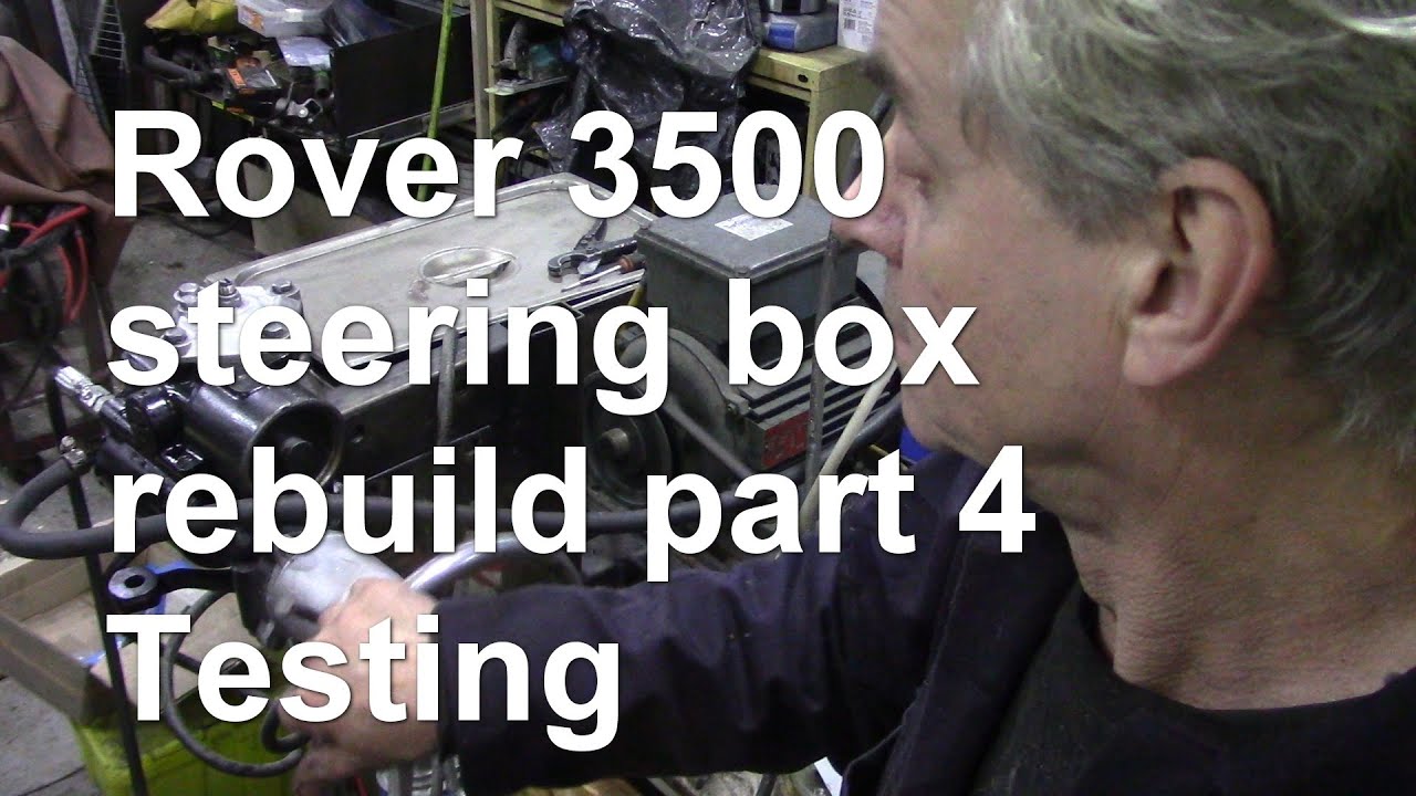 Rover 3500 steering box rebuild part 4. Testing - YouTube