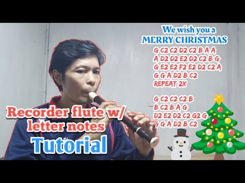 How to play we wish you a merry christmas recorder flute w/ letter ...