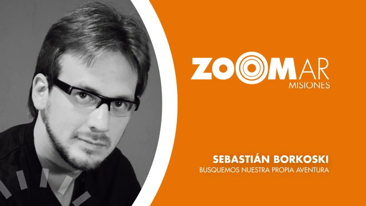 VAMOSAZOOMAR - SEBASTIAN BORKOSKI - Busquemos nuestra propia aventura ...