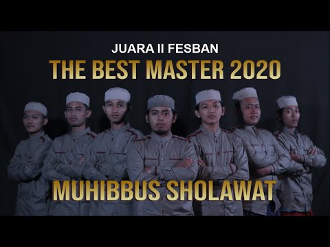 Terbaik 2 | Muhibbus Sholawat | FesBan The Best Master Online 2020 ...