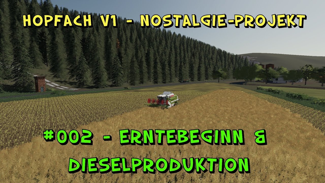 LS19 - Hopfach #002 - Erntebeginn und Dieselproduktion - Let's Play [HD ...