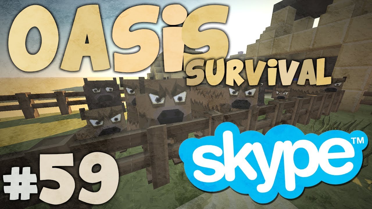 Skype?! - Minecraft: Oasis Survival #59 - YouTube
