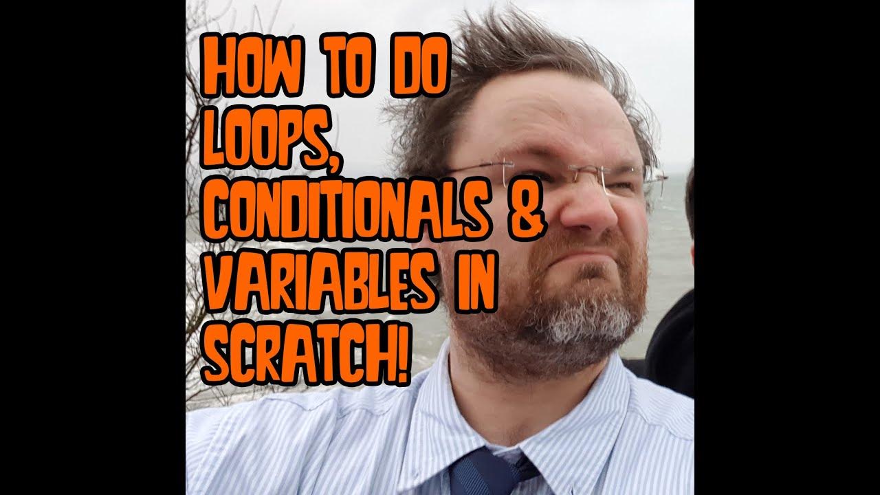 Scratch Tutorial - Loops, Conditionals & Variables - YouTube
