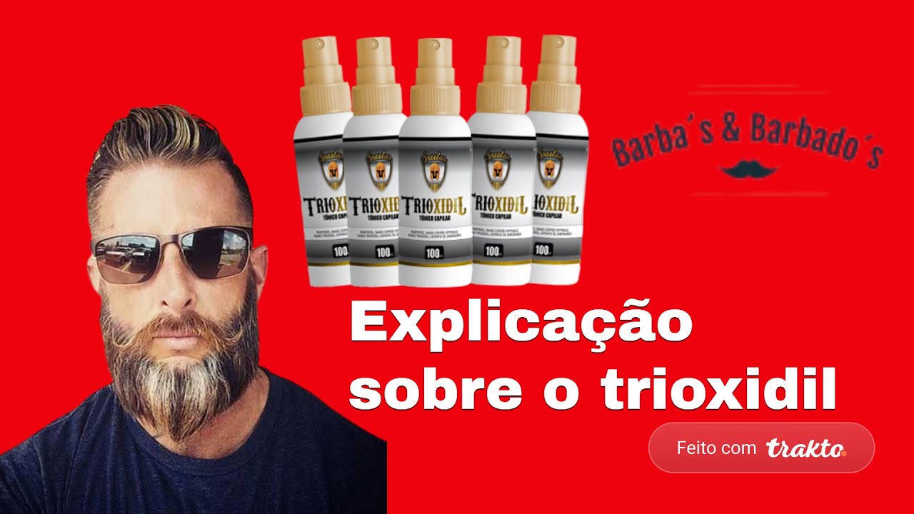 Explicação sobre o Trioxidil - YouTube