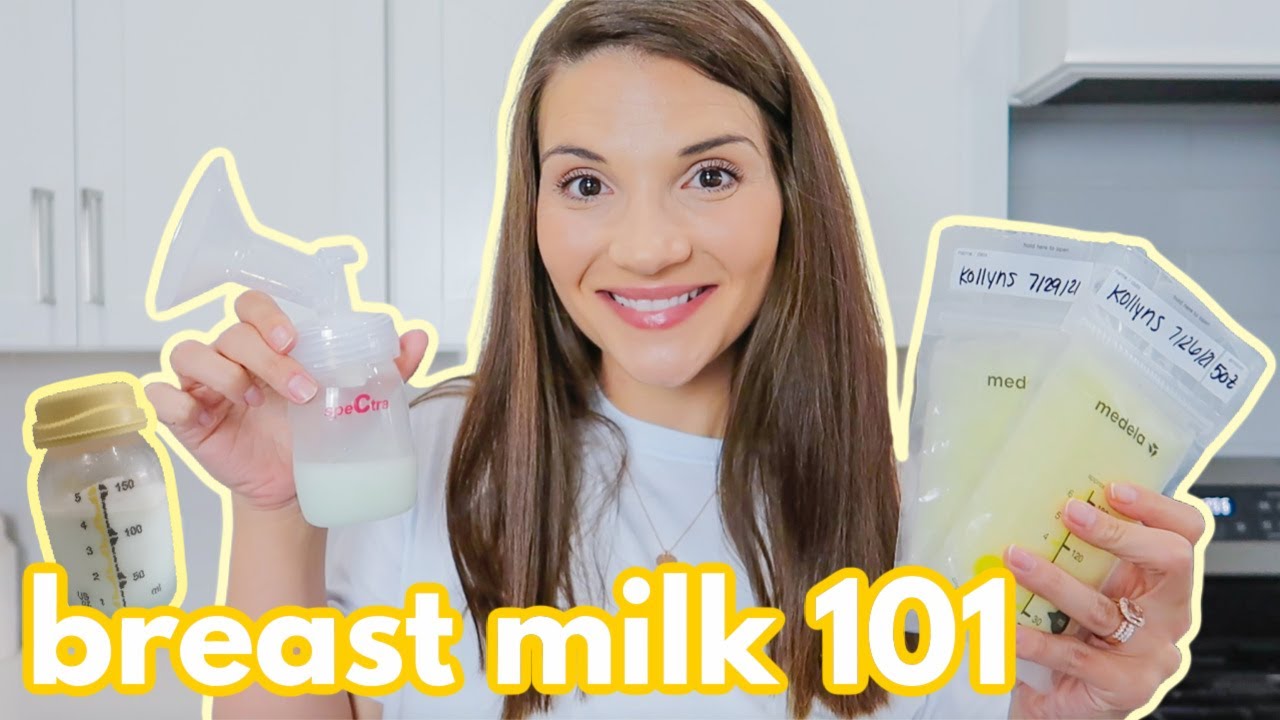 Breast Milk 101 Everything You Need To Know About Break Milk Storage