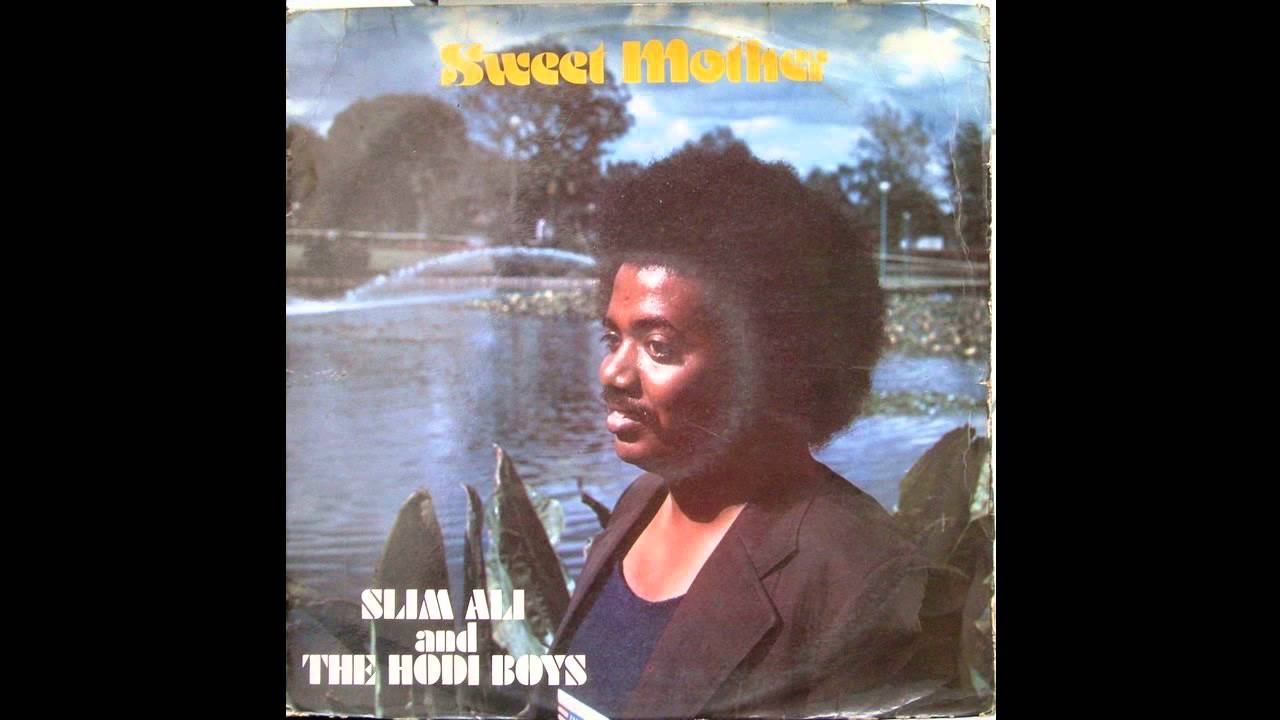 Slim Ali & The Hodi Boys - Sweet Mother - YouTube