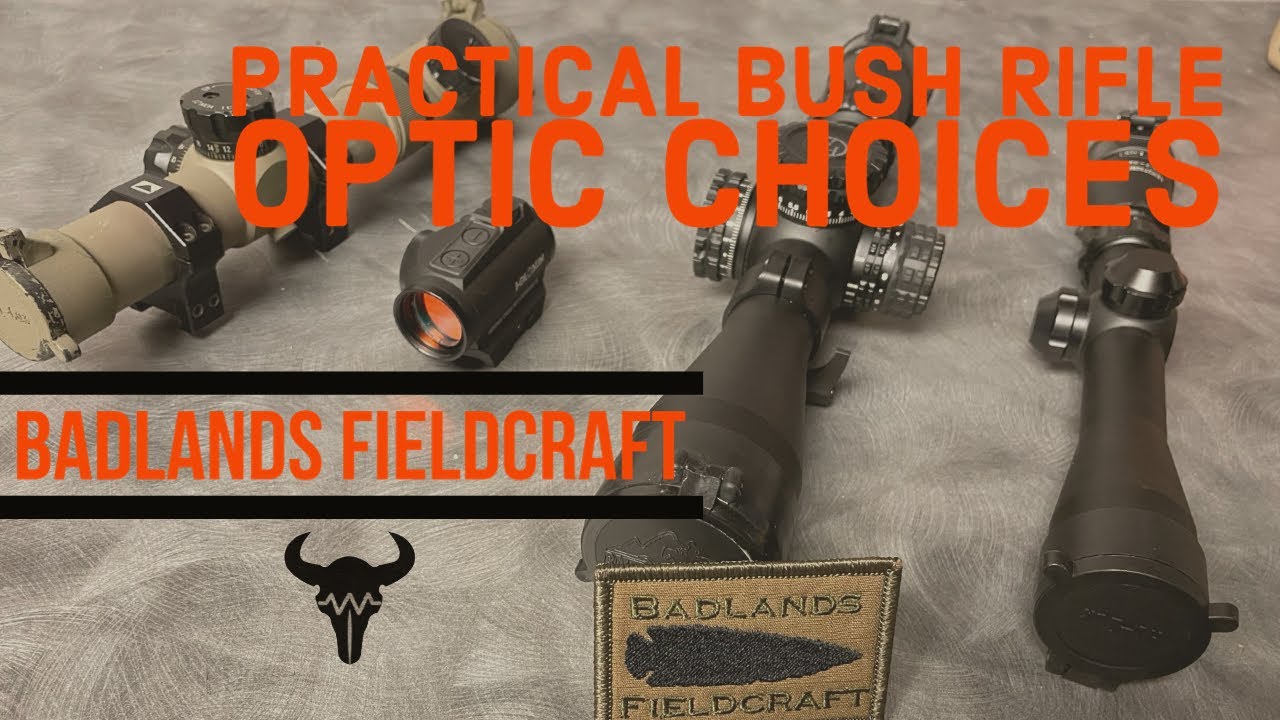 Practical Bush Rifle Optic Choices - YouTube
