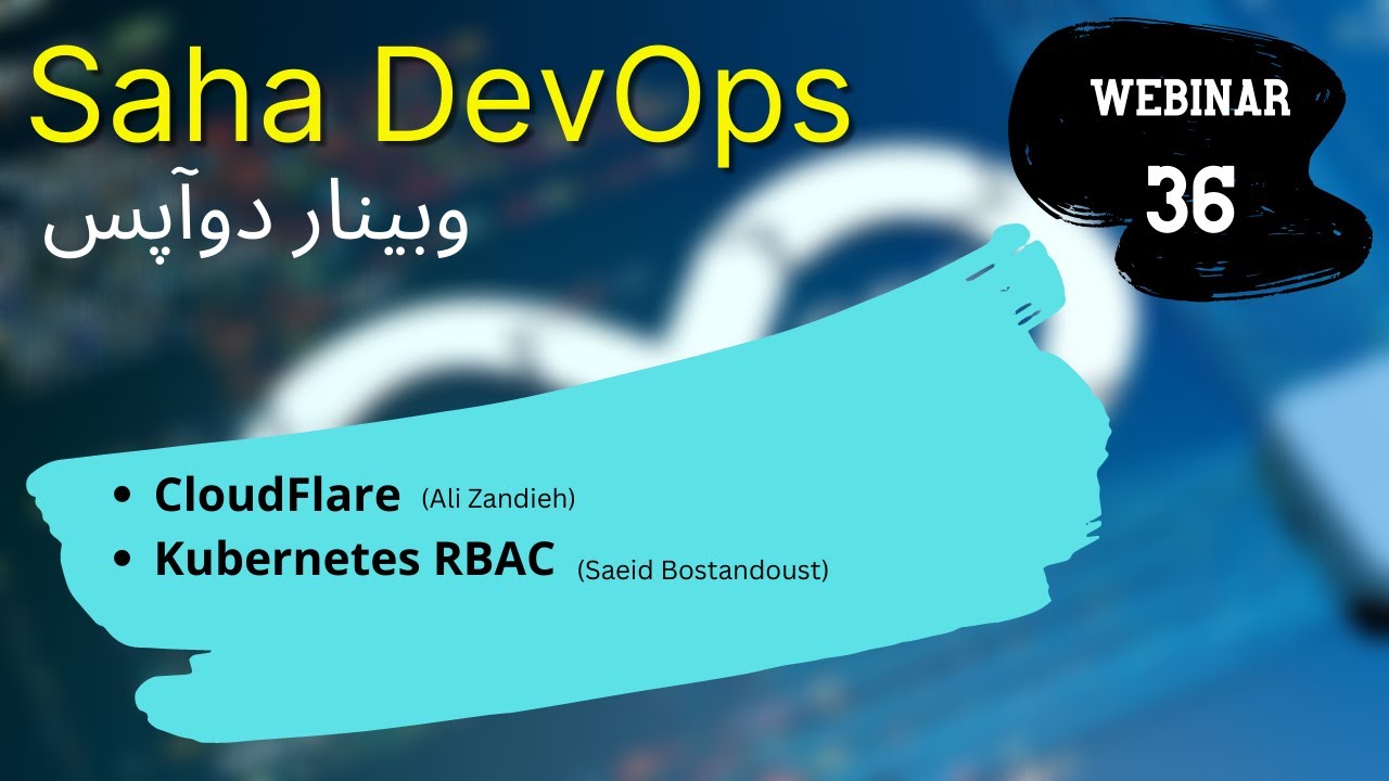 SAHA DevOps Talks - Webinar 36 ساها دوآپس - وبینار سی و ششم - YouTube