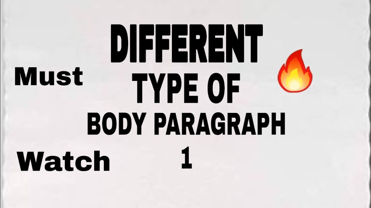 HOW WE CAN WRITE THE DIFFERENT TYPE OF BODY PARAGRAPH1 OF WRITING TASK2 ...
