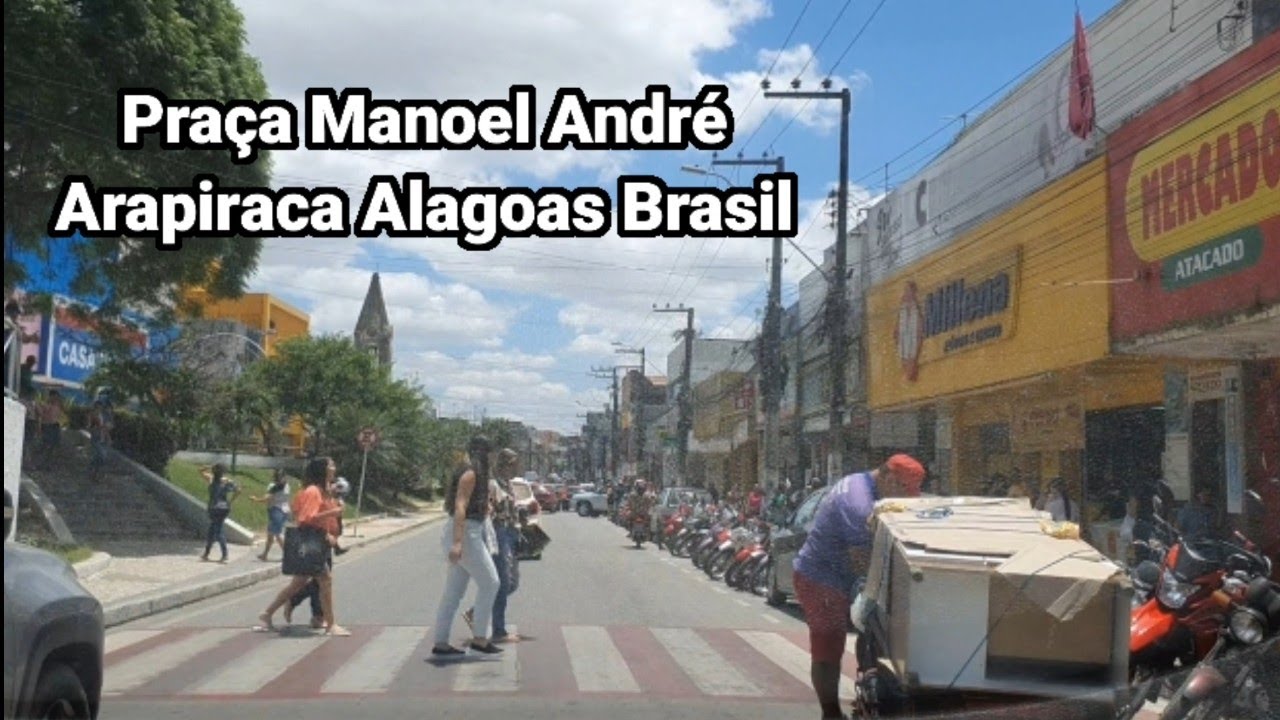 PASSEIO PELAS RUAS DO CENTRO DE ARAPIRACA ALAGOAS - YouTube