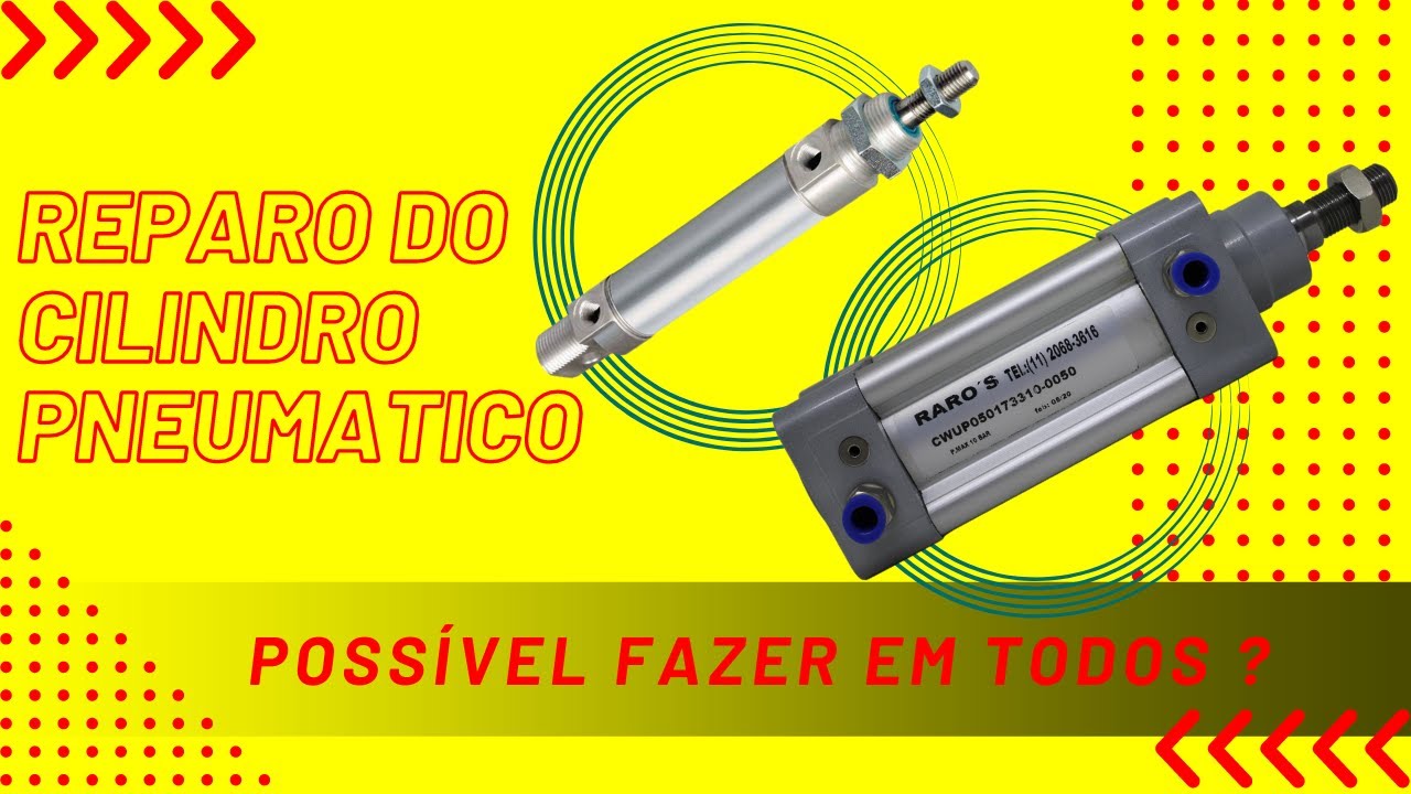Todos os cilindros pneumáticos tem reparo ? - YouTube