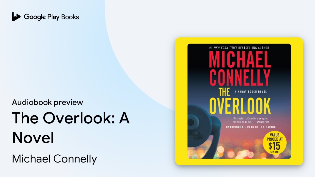 The Overlook: A Novel by Michael Connelly · Audiobook preview - YouTube