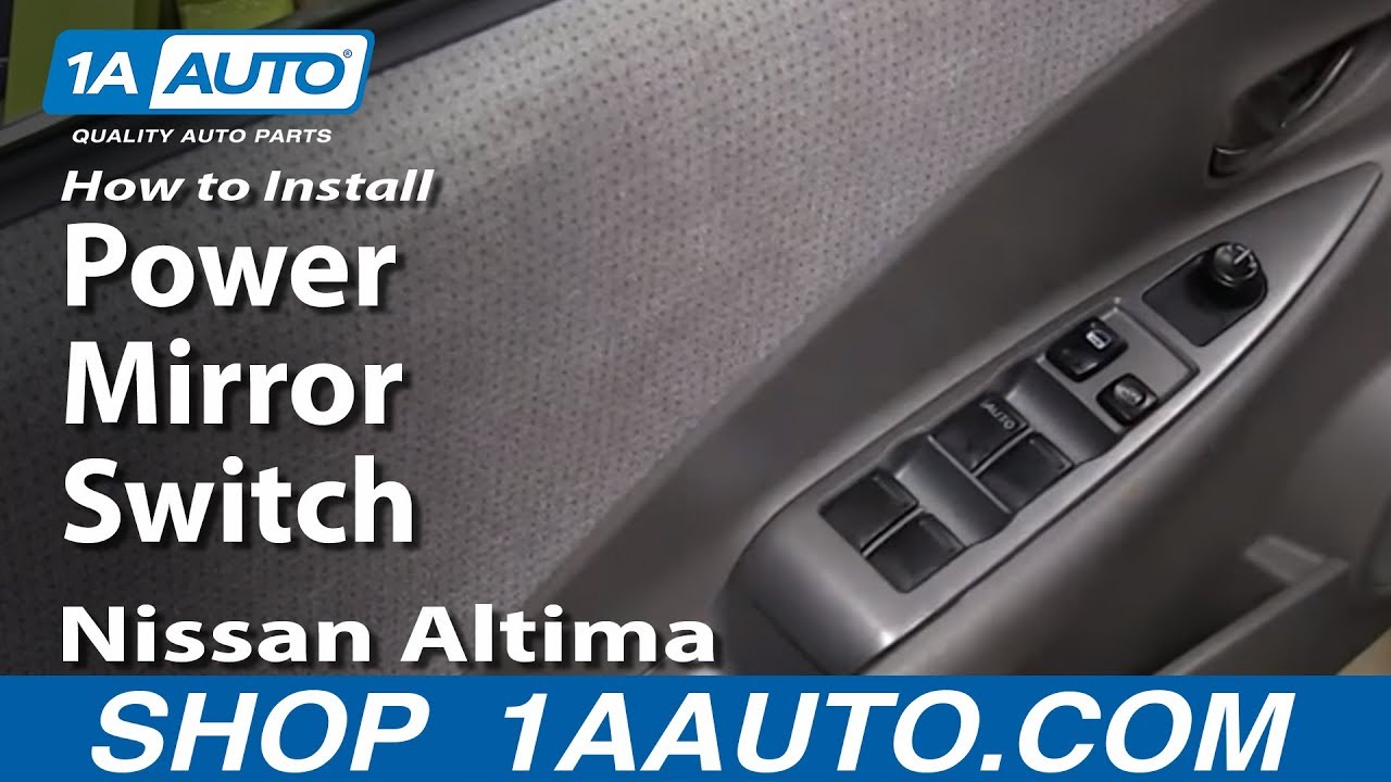 How To Replace Power Mirror Switch 02-06 Nissan Altima - YouTube