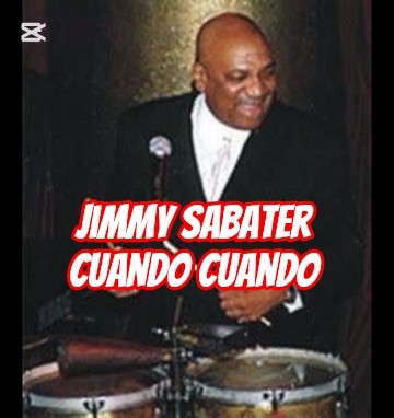 Jimmy Sabater, Cuando ,Cuando #dj #vinyl #automobile #salsa - YouTube