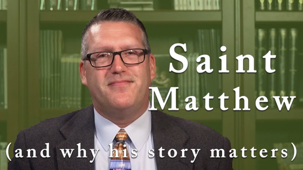 Who Was St. Matthew and Why Does His Story Matter? - YouTube