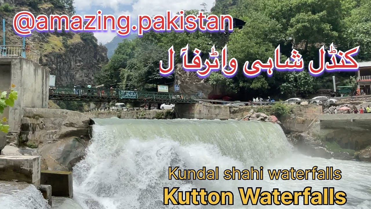 KUTTON WATERFALL KUNDAL SHAHI WATERFALL KUTON WATERFALL AMAZING ...