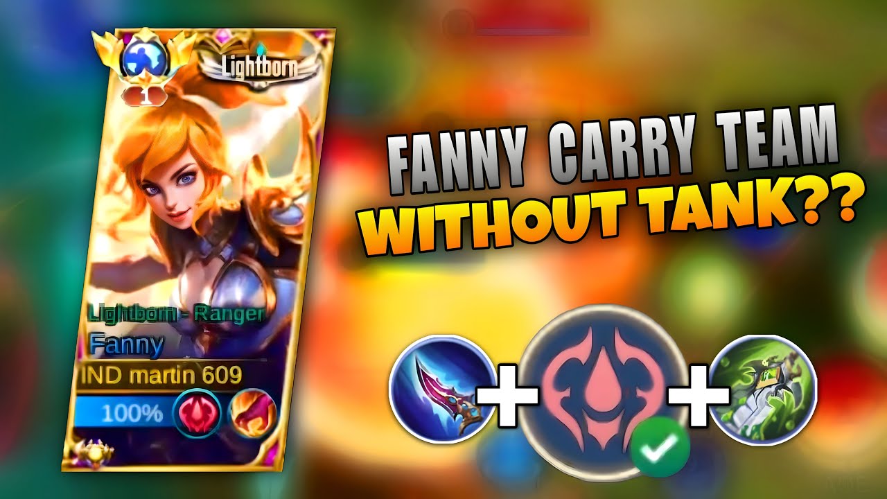 THIS IS HOW TO CARRY TEAM WITHOUT TANK | FANNY BEST BUILD AND EMBLEM ...