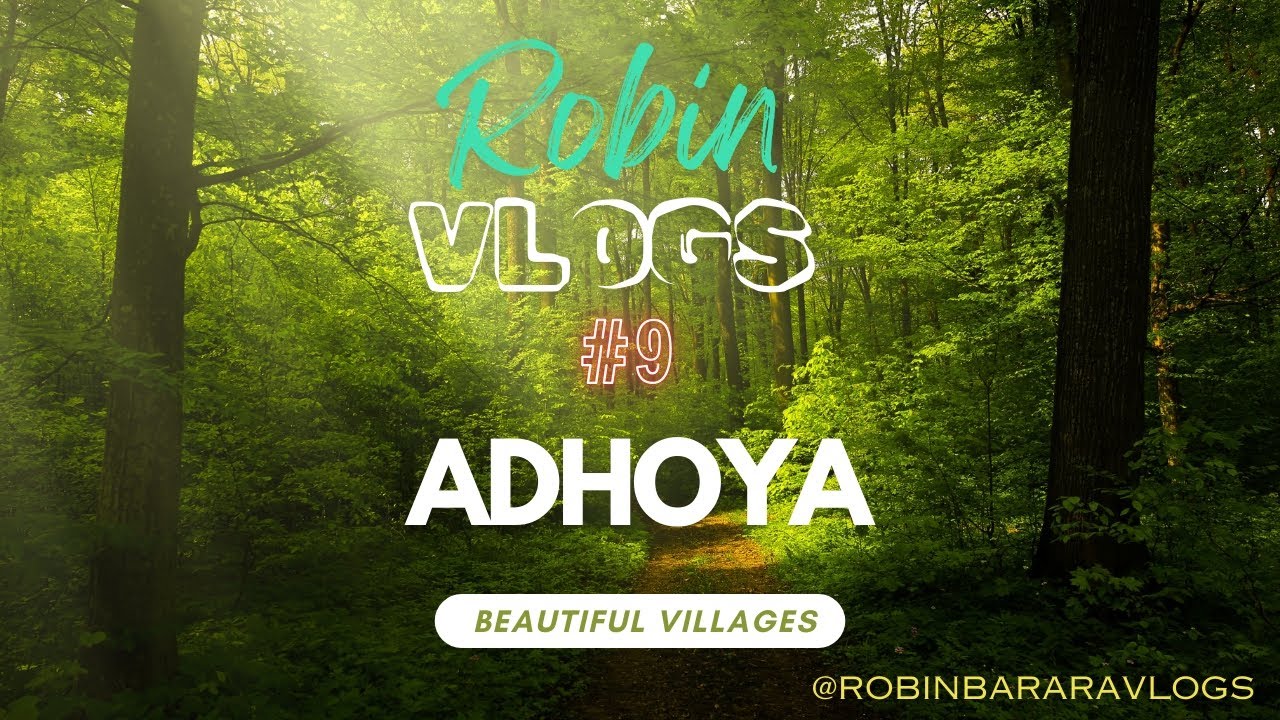 #9 Beautiful villages, Adhoya ep. 3 #vlog #villagevlogs #travel #views ...