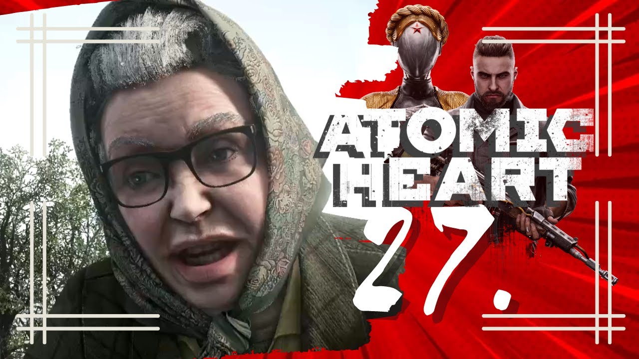 Se revelan los secretos, hay que decidir - Atomic Heart #27 - YouTube